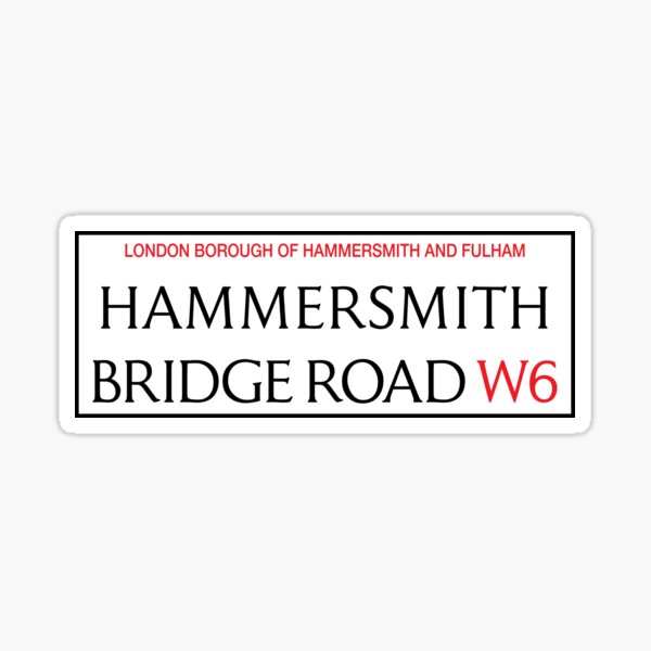 "HAMMERSMITH BRIDGE ROAD W6" Sticker for Sale by DesignByMH | Redbubble