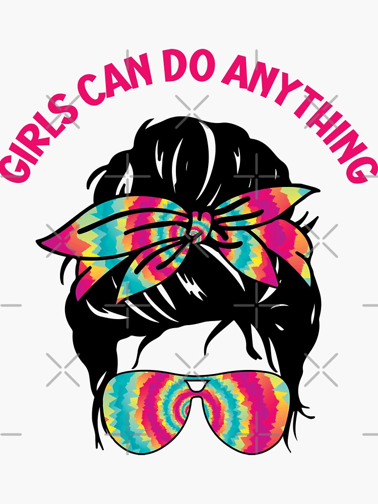 "GIRLS CAN DO ANYTHING" Sticker for Sale by PRINYOS | Redbubble