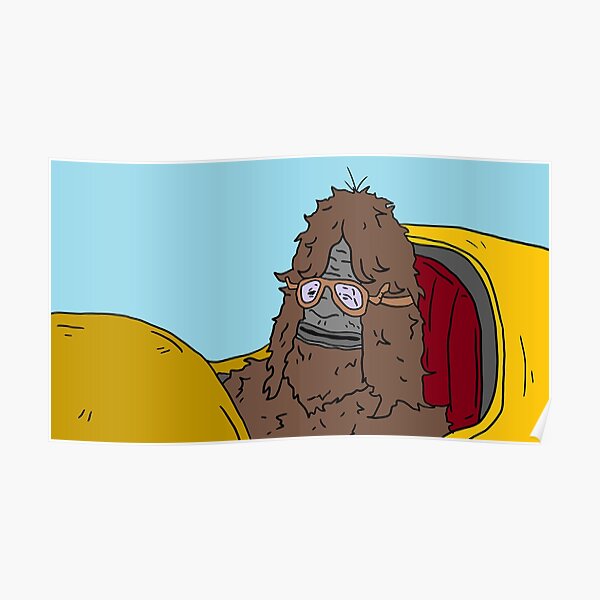Flying Sassy The Sasquatch Poster For Sale By Sturgesc Redbubble
