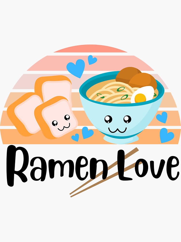 "Ramen Love Two " Sticker for Sale by Lolligaggear | Redbubble