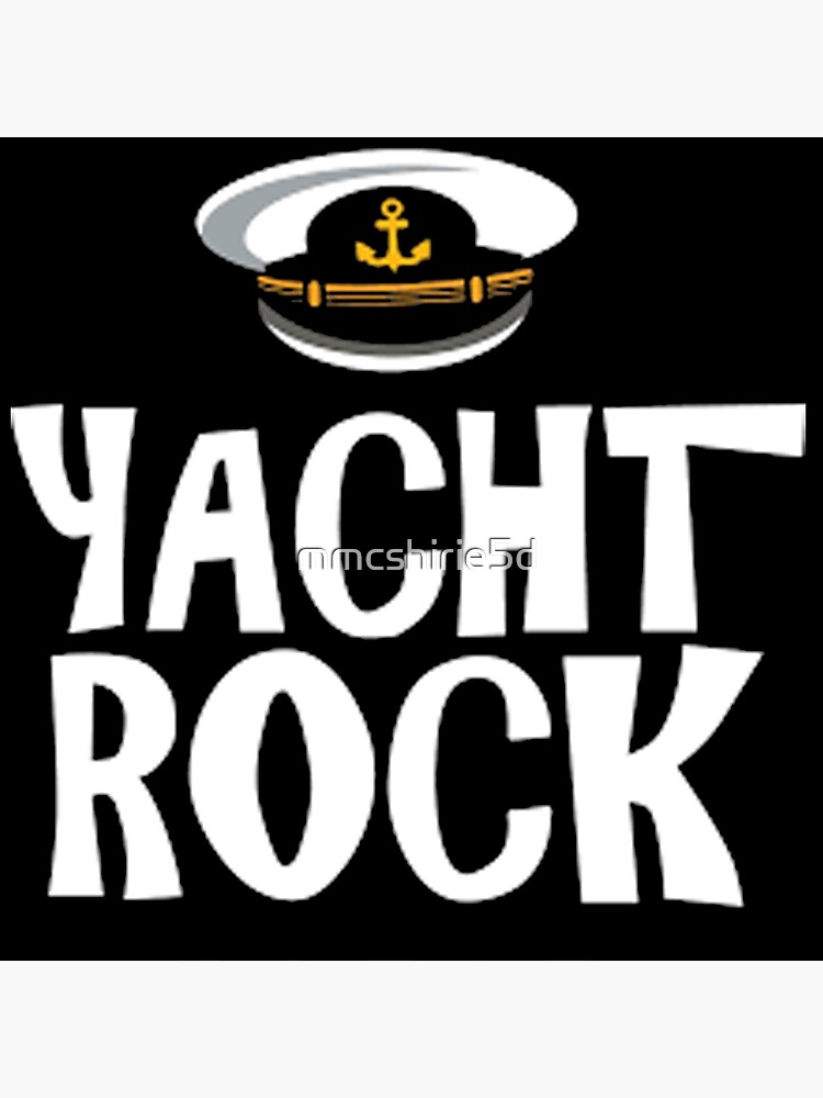 "Yacht Rock Revue" Poster for Sale by mmcshirie5d | Redbubble