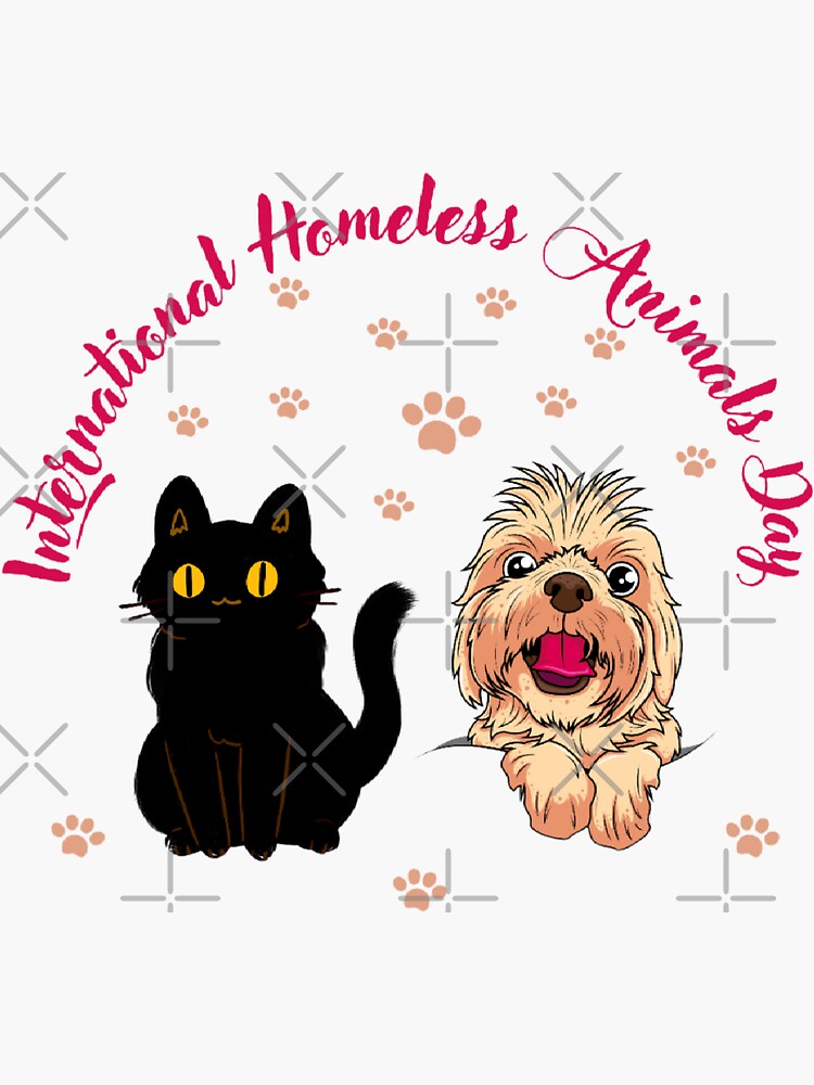 "international homeless animals day" Sticker for Sale by GoldenCloth ...