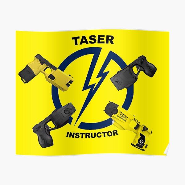 "Taser Instructor" Poster for Sale by BENSMITH34 | Redbubble