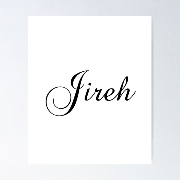 "Jireh - Christian" Poster for Sale by PhiloJourney | Redbubble