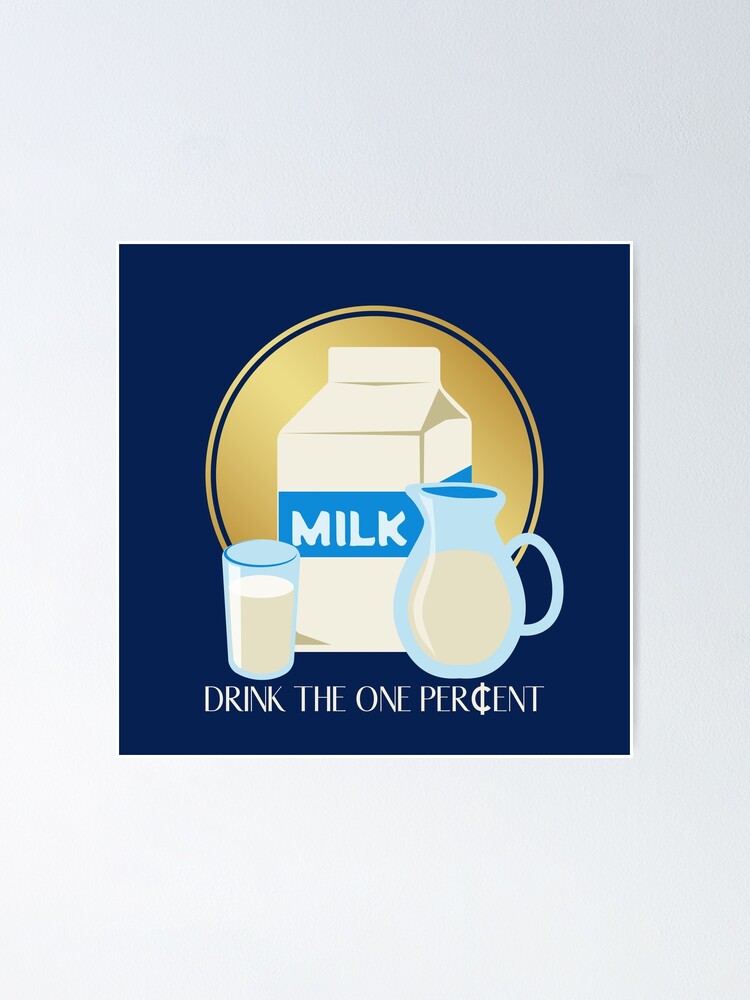"Fight poverty "Drink the One Percent" Milk Carton" Poster for Sale by ...