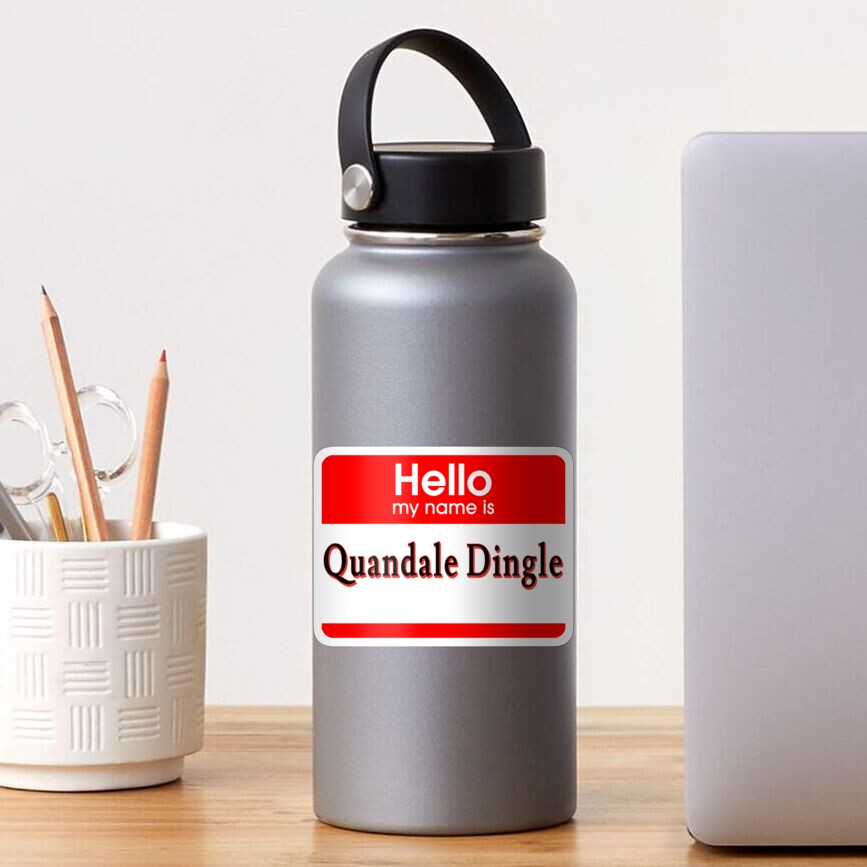 "Hello my name is Quandale Dingle" Sticker for Sale by DNightingale ...