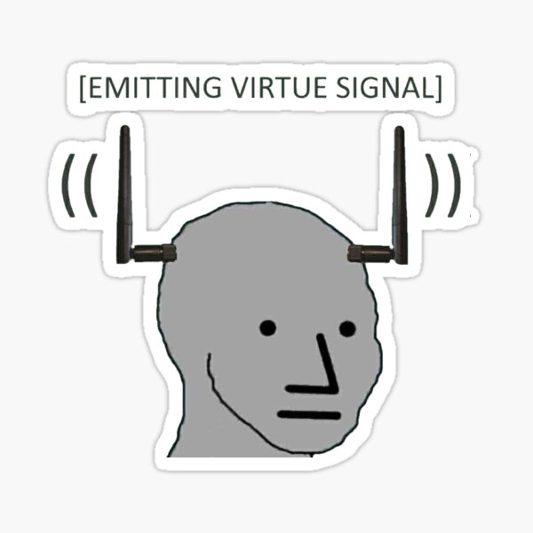 "Virtue signaling NPC meme" Sticker for Sale by ThatOneGuy2021 | Redbubble