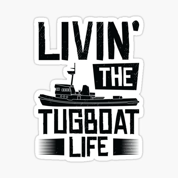 "Tugboat Sailing Tugboat Life Watercraft Vessel" Sticker for Sale by ...