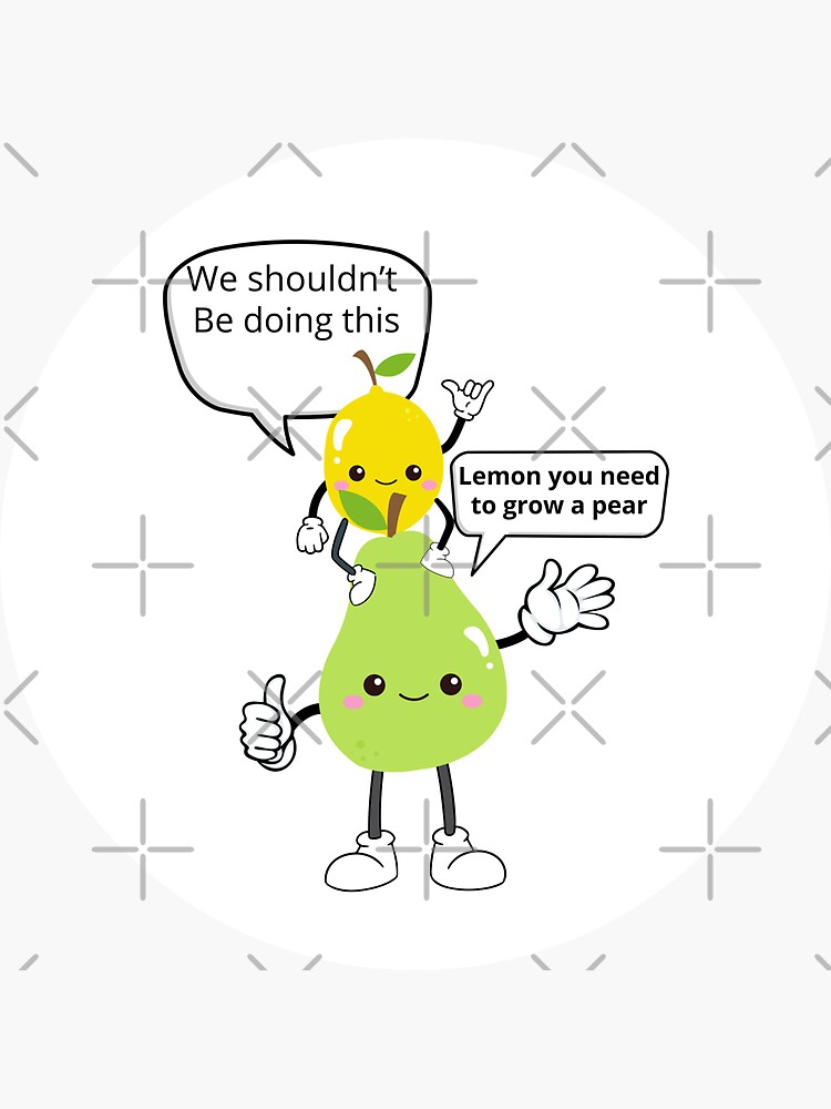 "Lemon On A Pear Jokes" Sticker for Sale by LongoReo | Redbubble