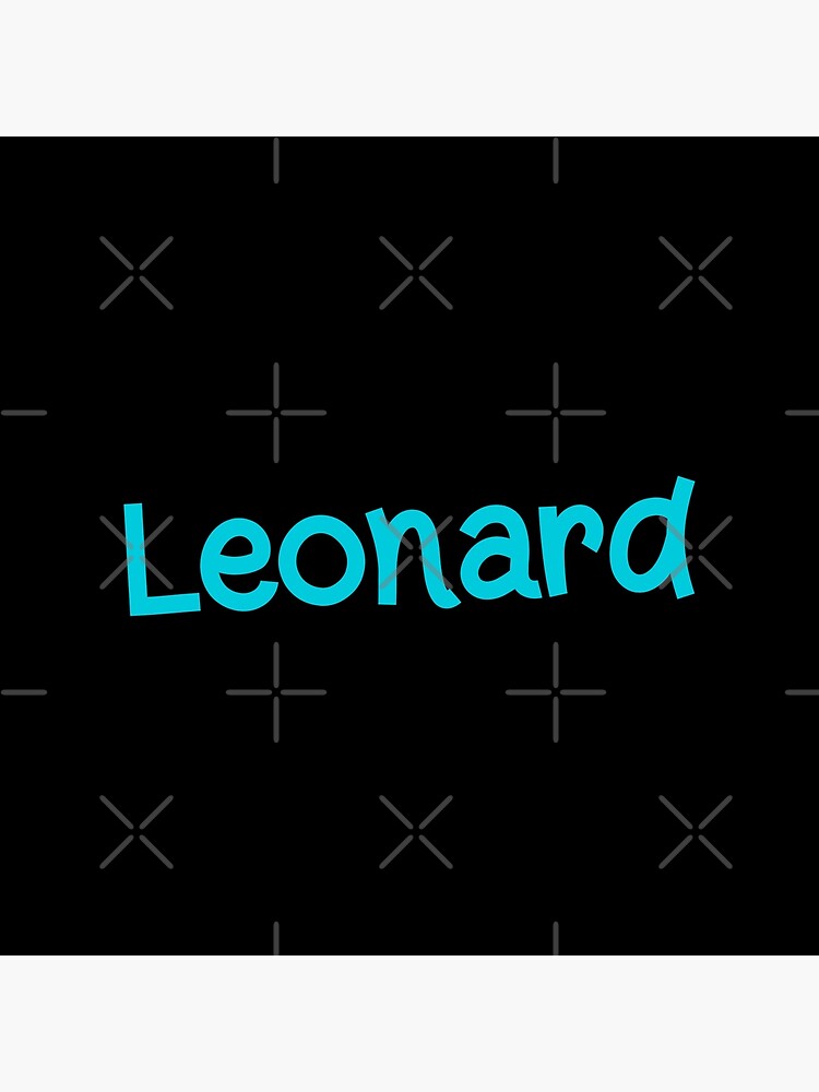 "Leonard, Funny Cool Best color art" Poster for Sale by artdragongift ...