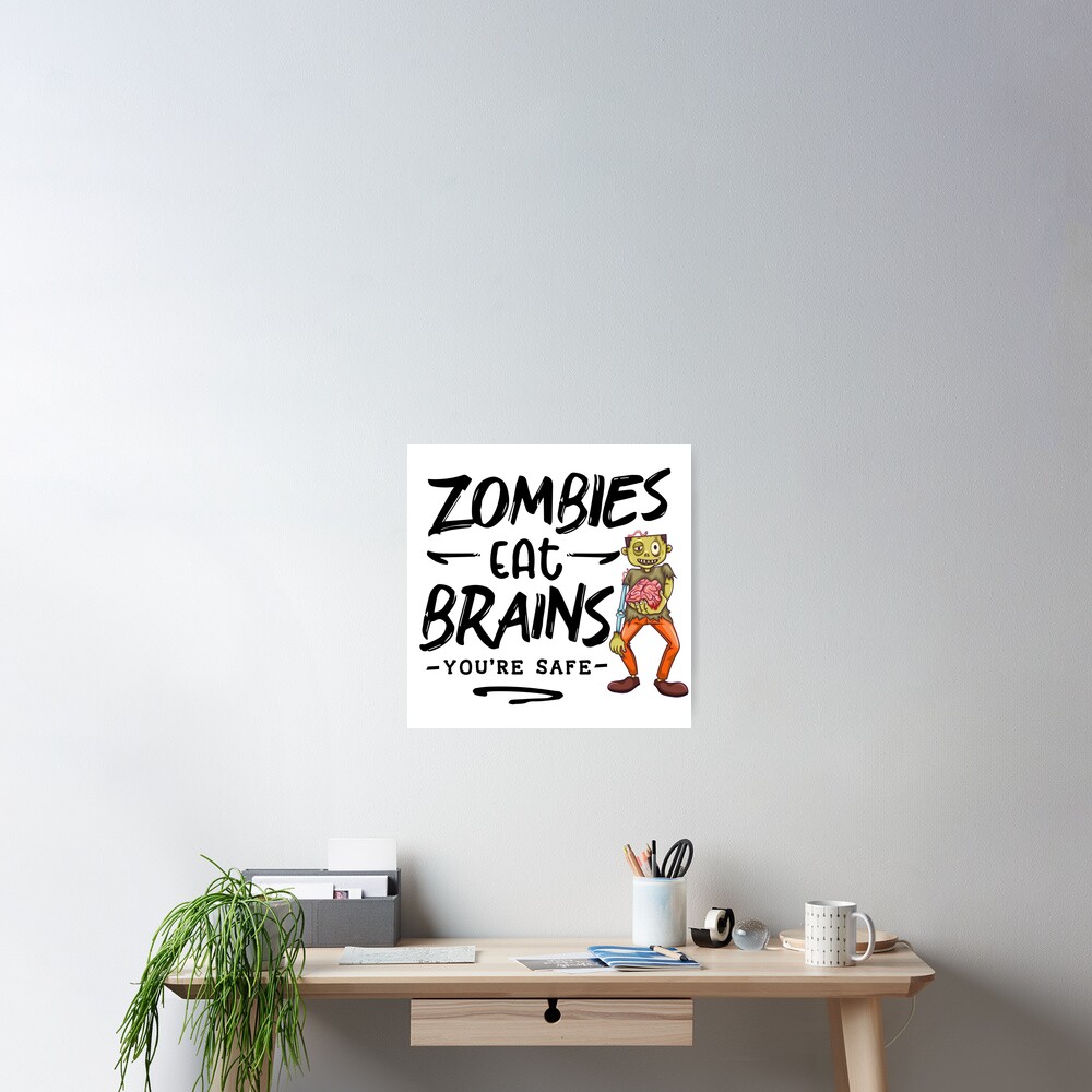 Póster Los Zombis Comen Cerebros Refranes Divertidos Refranes De