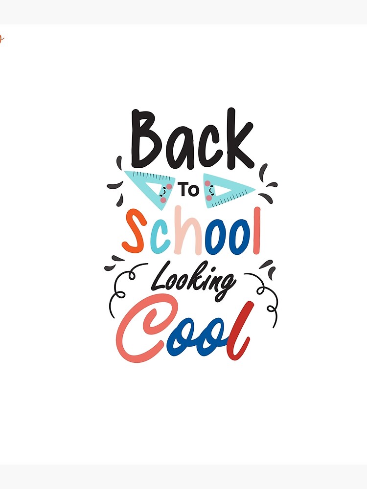"Back to school looking cool - funny back to school" Poster for Sale by ...