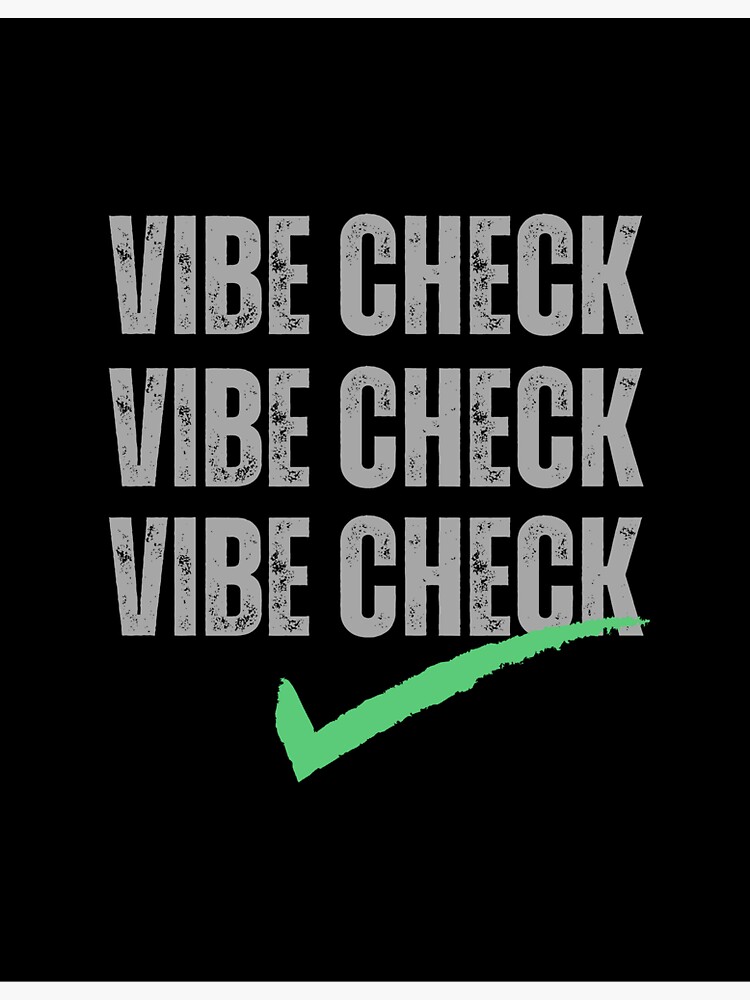 "Vibe Check Meme Design" Sticker for Sale by ChippKidd | Redbubble