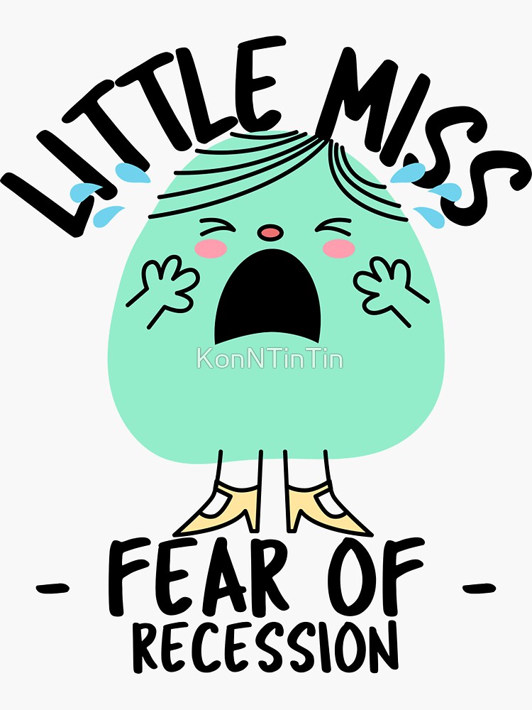 "Little Miss Fear Of Recession" Sticker for Sale by KonNTinTin | Redbubble