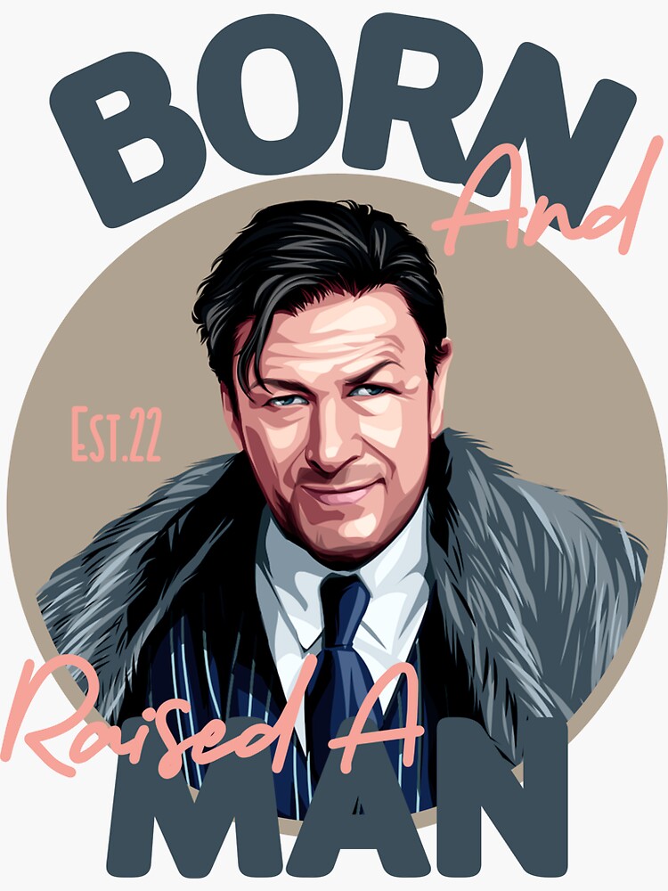 "BORN AND RAISED A MAN" Sticker for Sale by GAADesignz | Redbubble