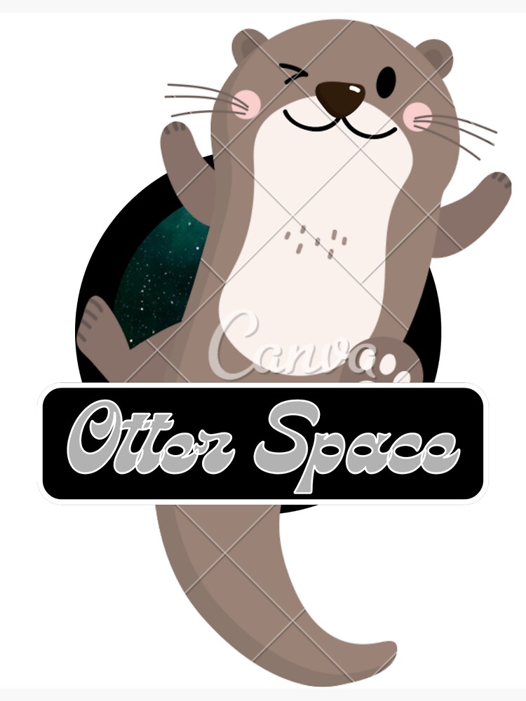 "Otter space" Sticker for Sale by Mani9870 | Redbubble