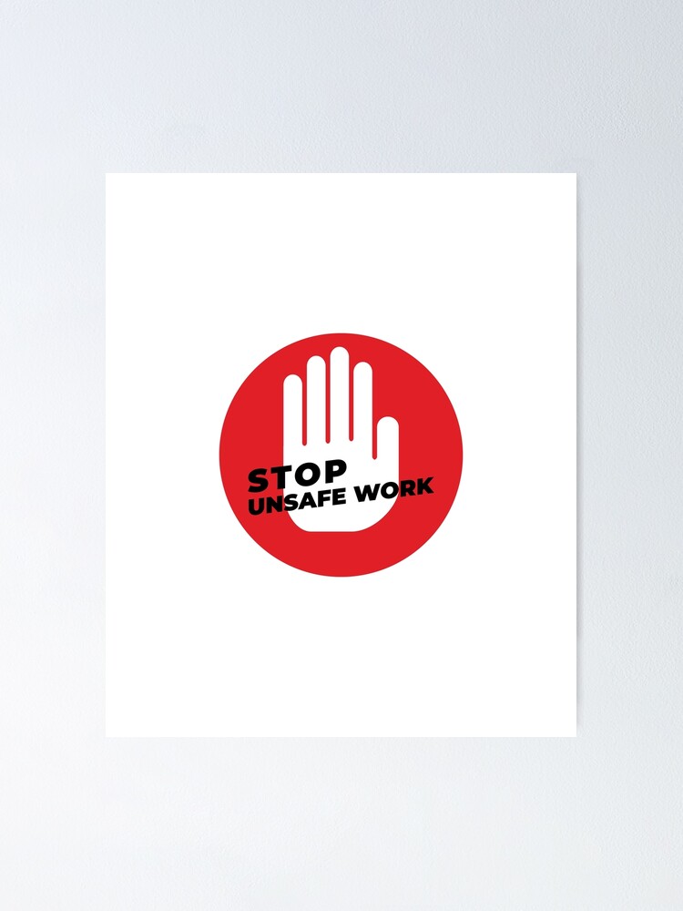 "Stop unsafe work, safety matters" Poster for Sale by Mqyou | Redbubble