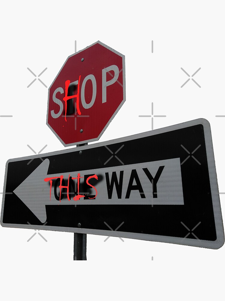 "Shop - This way sign" Sticker for Sale by print-et-al | Redbubble