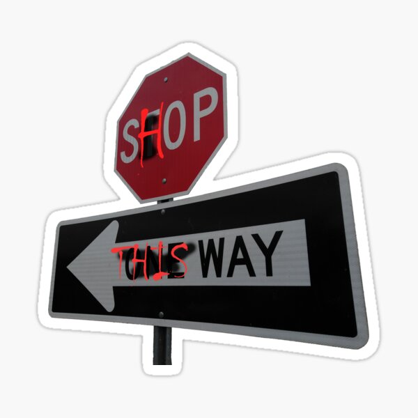 "Shop - This way sign" Sticker for Sale by print-et-al | Redbubble