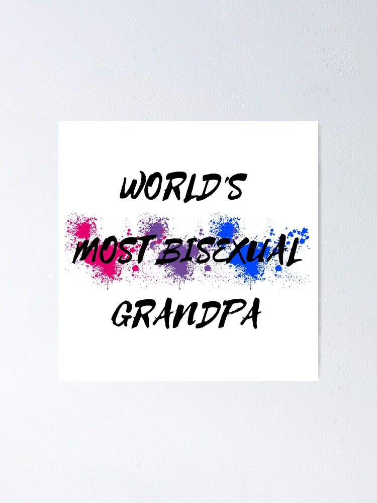 "World's Most Bisexual Grandpa Bi Flag Color Splash For Bisexual ...