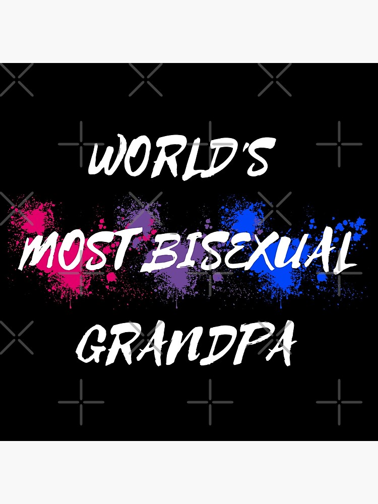 Worlds Most Bisexual Grandpa Bi Flag Color Splash For Bisexual