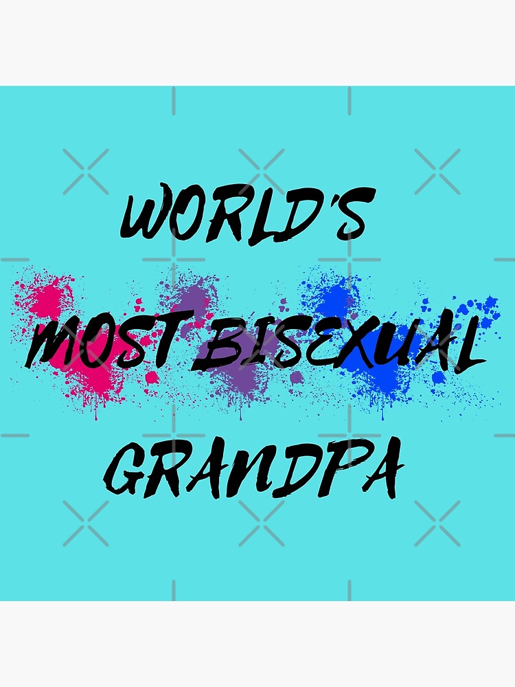 Worlds Most Bisexual Grandpa Bi Flag Color Splash For Bisexual