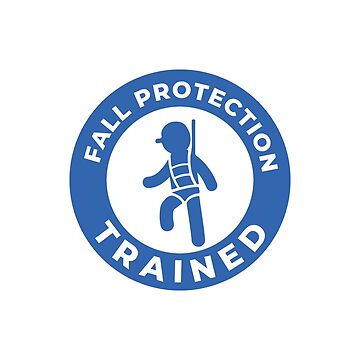 "fall protection trained, work safely" Sticker for Sale by Mqyou ...