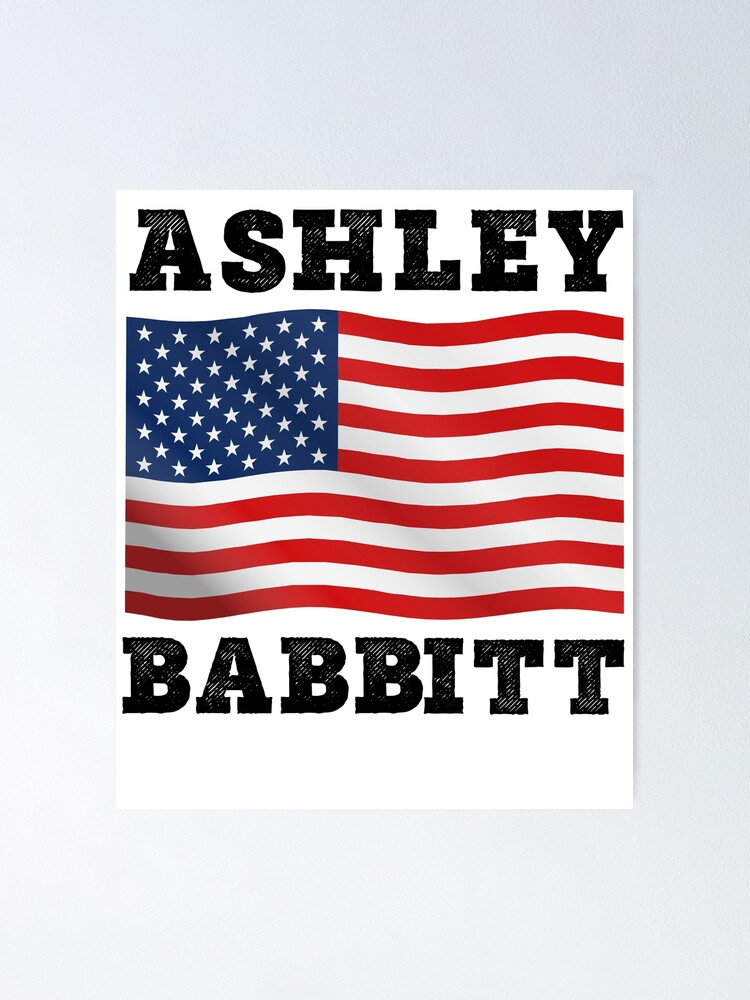 Ashley Babbitt American Patriot Poster For Sale By Frijaaido Redbubble