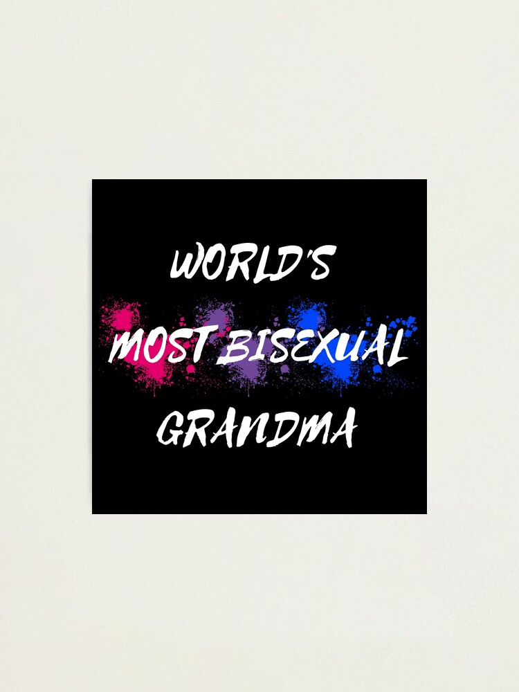 "World's Most Bisexual Grandma Bi Flag Color Splash For Bisexual ...