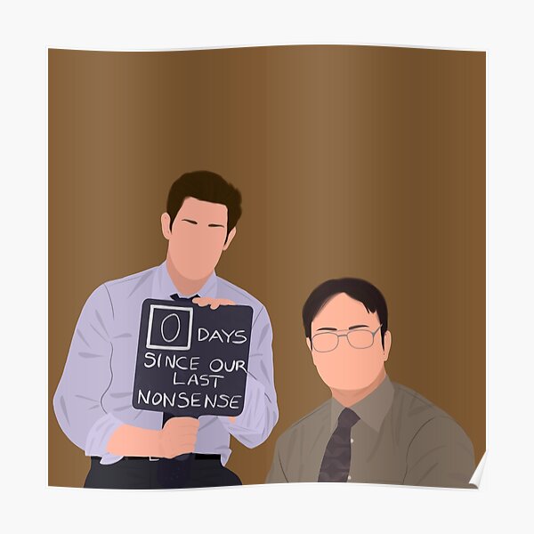 "Office Jim and Dwight 0 Days Since Our Last Nonsense Meme Fan Art ...
