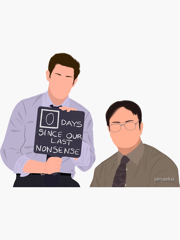"Office Jim and Dwight 0 Days Since Our Last Nonsense Meme Fan Art ...
