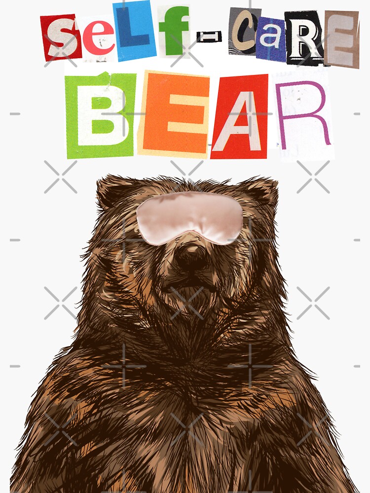 "Self-care Bear" Sticker for Sale by SirPinnington | Redbubble