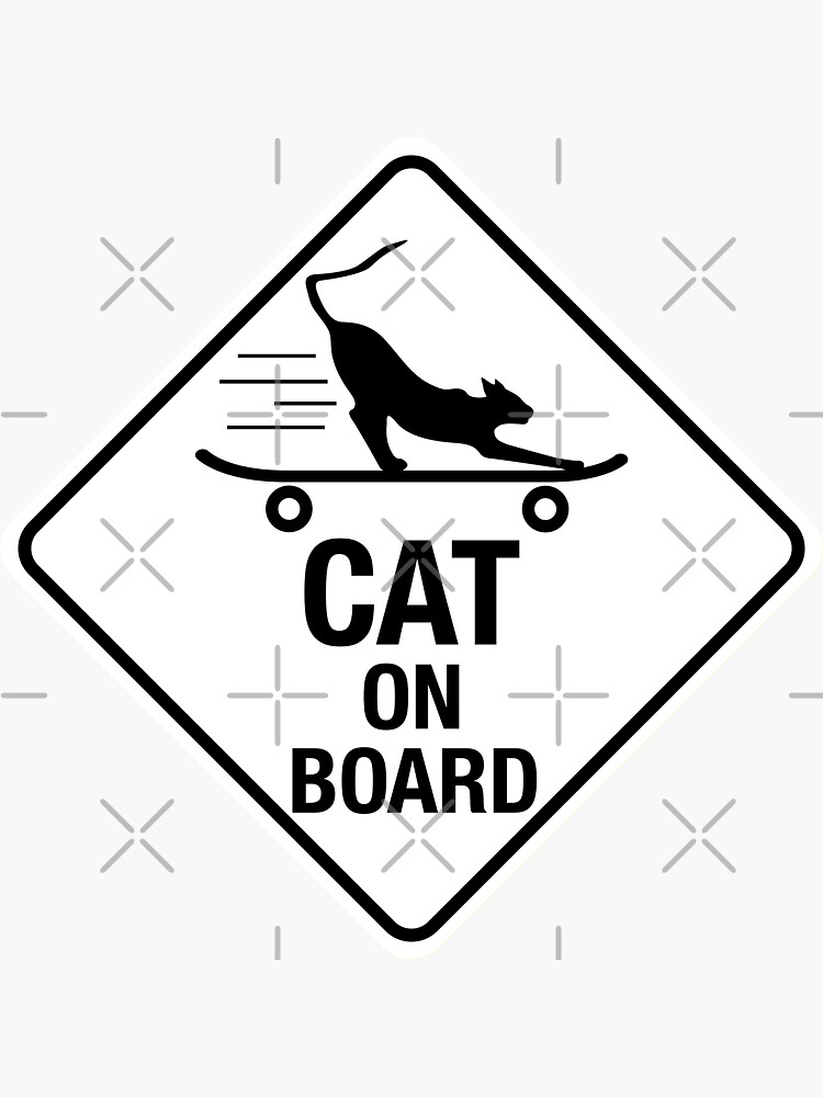 "Fast Cat On Board - Skater Cat Sign - Black White" Sticker for Sale by ...