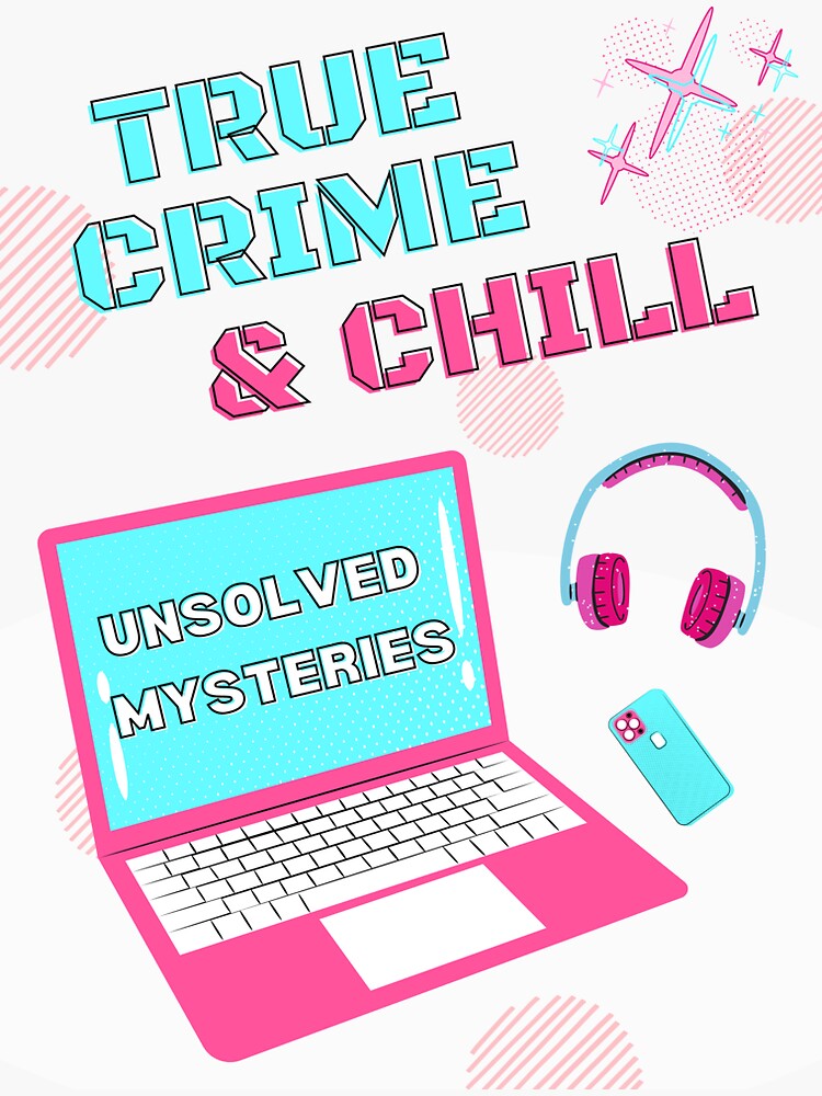 "80s theme True Crime & Chill " Sticker for Sale by ivethg1031 | Redbubble