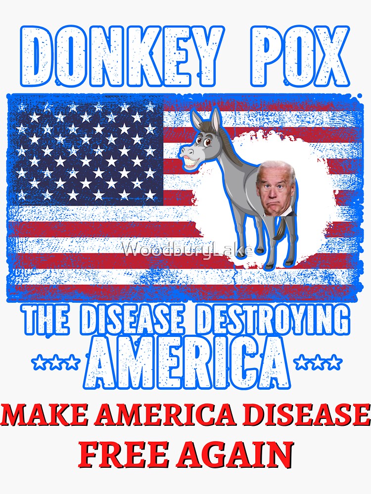 "Donkey Pox Make America Disease Free Again" Sticker for Sale by ...