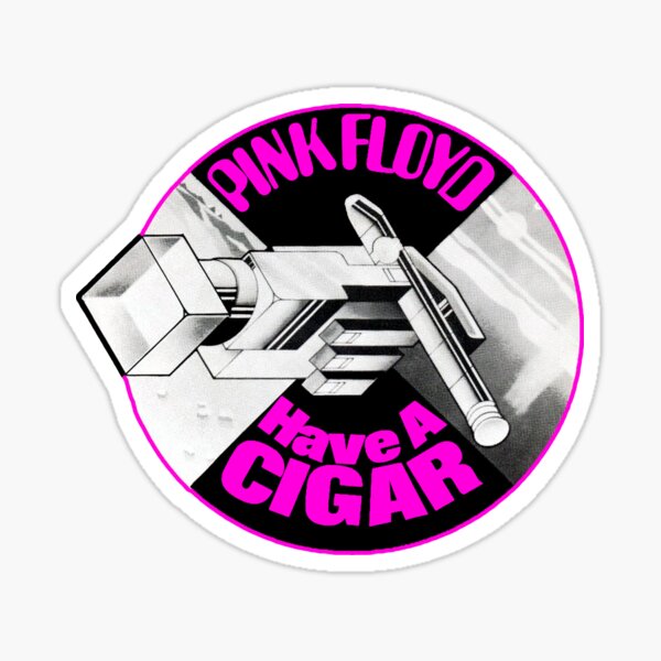 "Pink Floyd: Have A Cigar" Sticker for Sale by ExRetailZombie | Redbubble