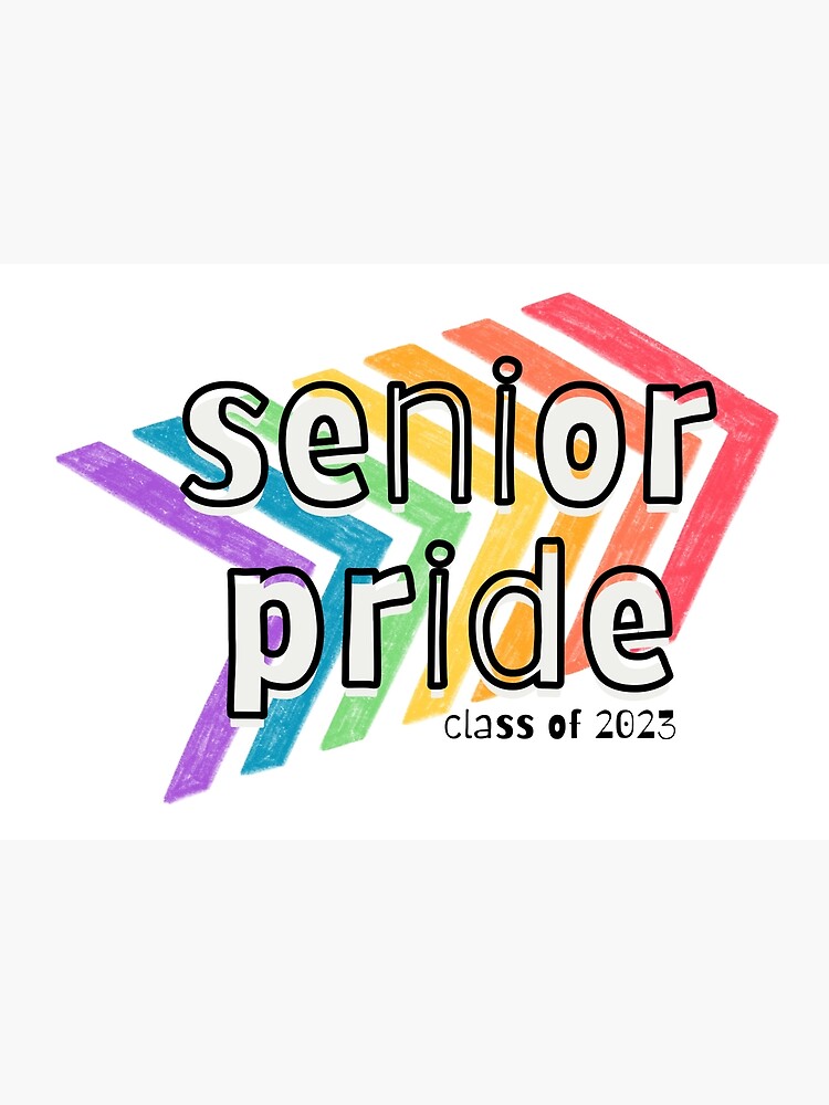 "Senior Pride Class of 2023 - Out proud LGBTQ+" Poster for Sale by ...