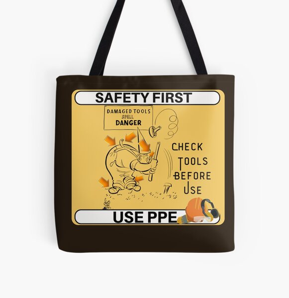 "Safety on the WorkSite Safety First, Use PPE (personal protective ...