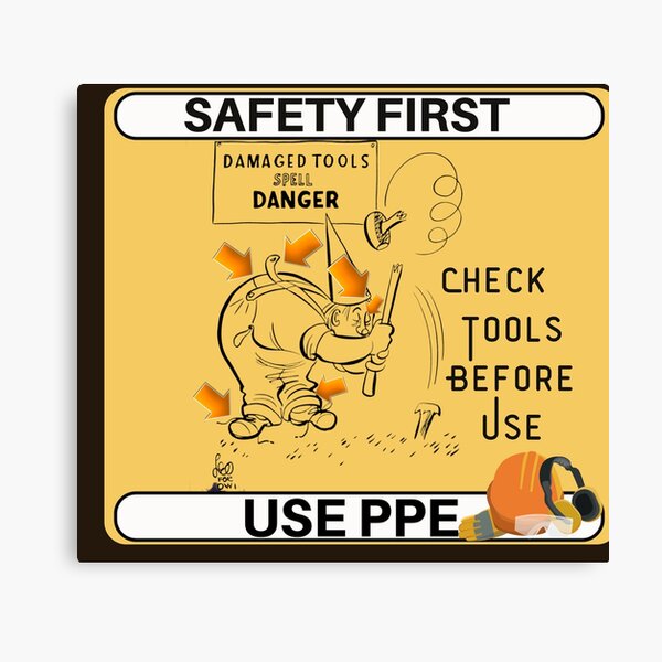 "Safety on the WorkSite Safety First, Use PPE (personal protective ...