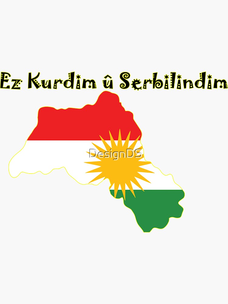 "Ez Kurdim û Serbilindim" Sticker for Sale by DesignDS | Redbubble