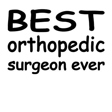 "Best orthopedic surgeon sticker, gift, orthopedic surgeon idea ...