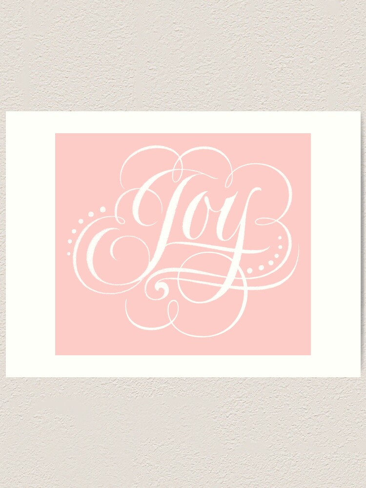 "Fancy JOY Lettering - Fashionable Pale Blush Pink Calligraphy" Art ...