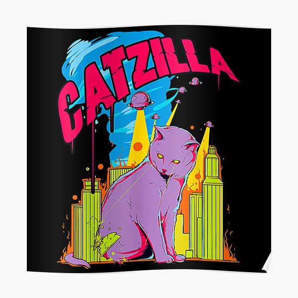 "catzilla" Poster for Sale by ingridrinesch | Redbubble