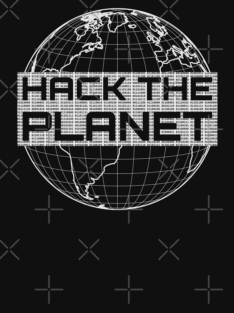 "Hack the Planet - Light Gray Globe Design for Computer Hackers" T ...