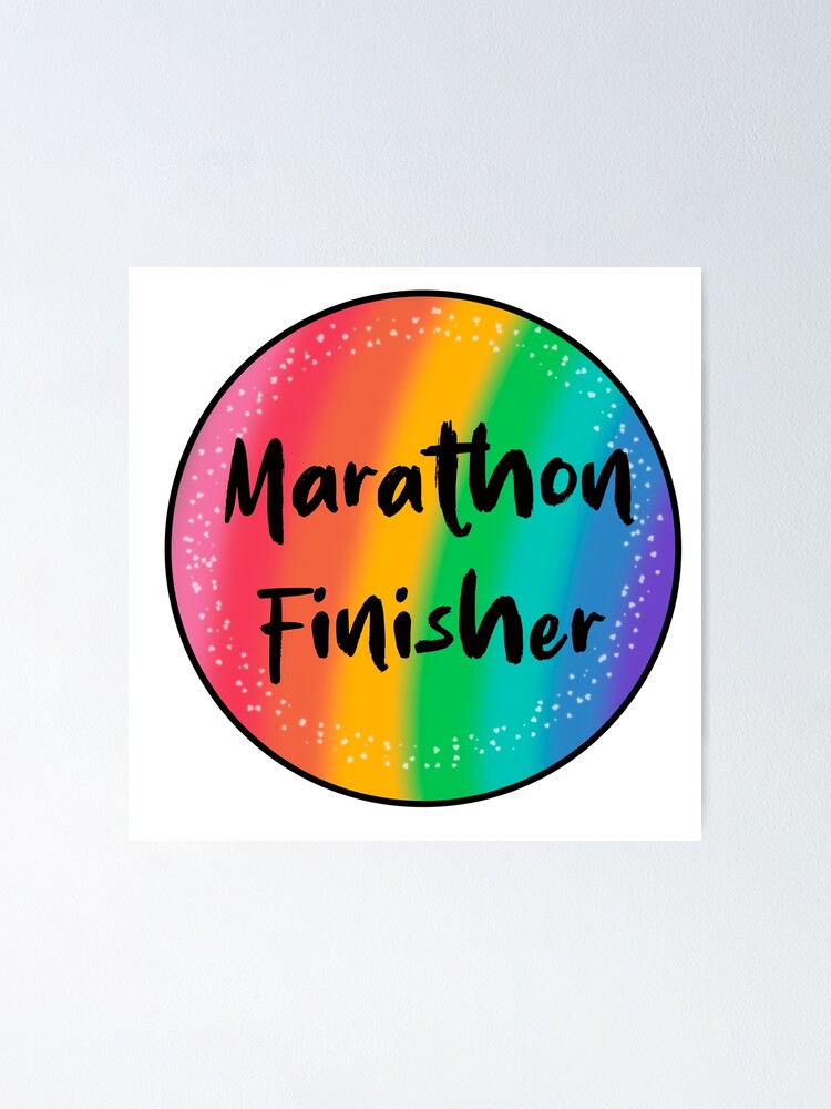 "Marathon Finisher" Poster for Sale by sparklefrog | Redbubble