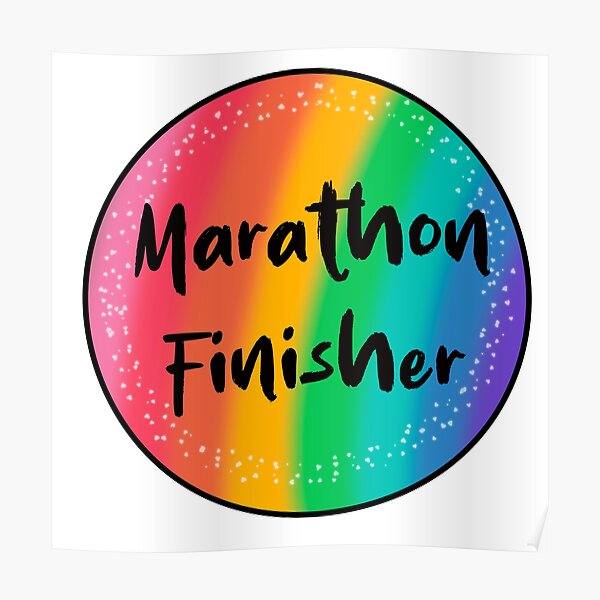 "Marathon Finisher" Poster for Sale by sparklefrog | Redbubble