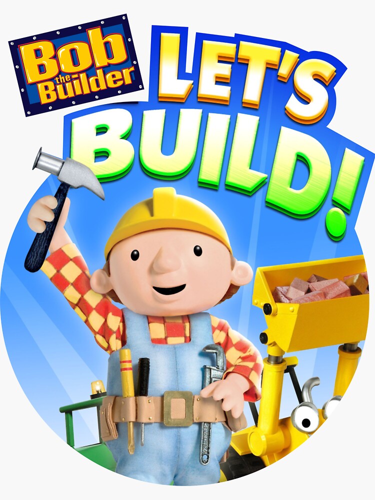 "BOB THE BUILDER" Sticker for Sale by DarrelWilsons | Redbubble