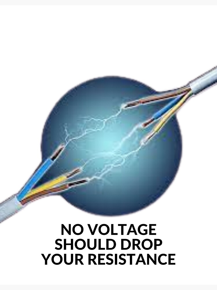 "No Voltage should drop your Resistance" Sticker for Sale by ...