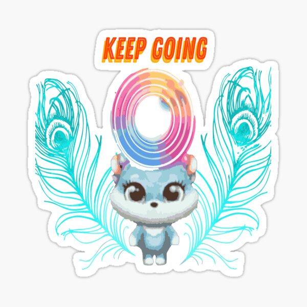"Keep Going cute and lovely " Sticker for Sale by ghostart32 | Redbubble