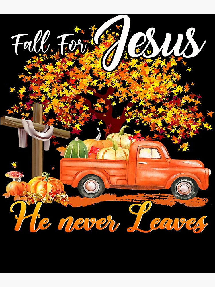 "Jesus Christ Christian Fall for Jesus He Never Leaves Christian Faith ...